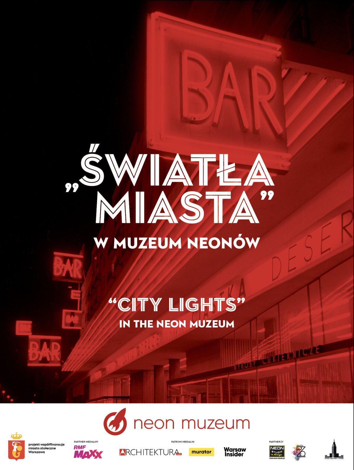 The Neon Muzeum returns with the "City Lights" exhibition. | Neon ...
